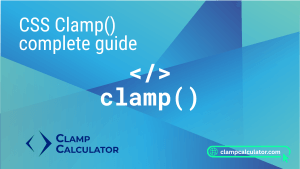 Clamp Calculator for Fluid Typography and CSS Responsive Design